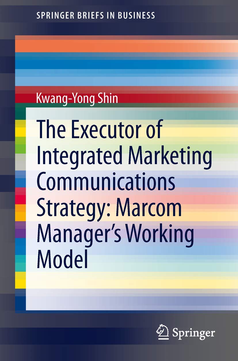 Amazon.com: The Executor of Integrated Marketing Communications ...
