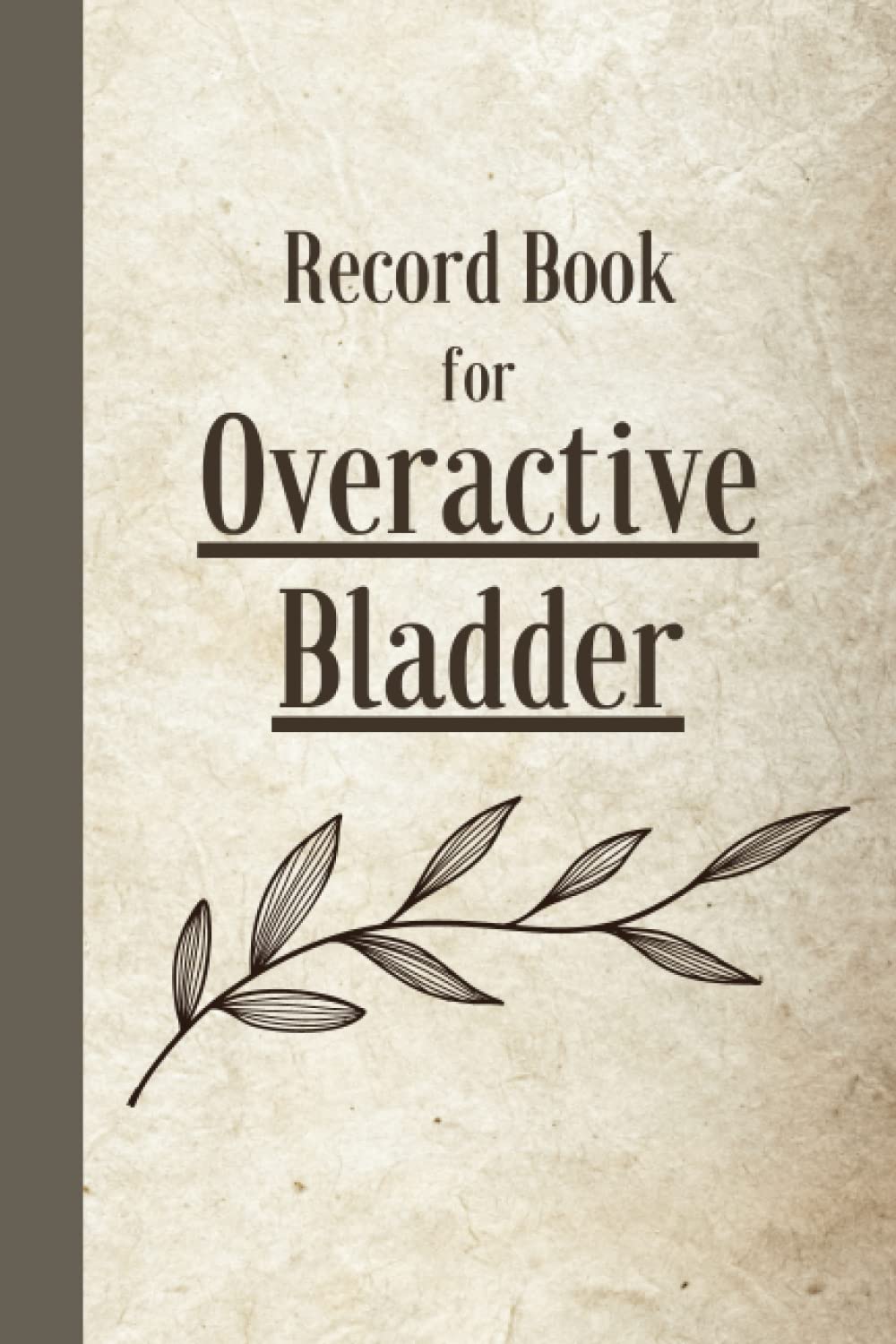 Buy Overactive Bladder Record Symptom Tracker Guided Record Book To 6431