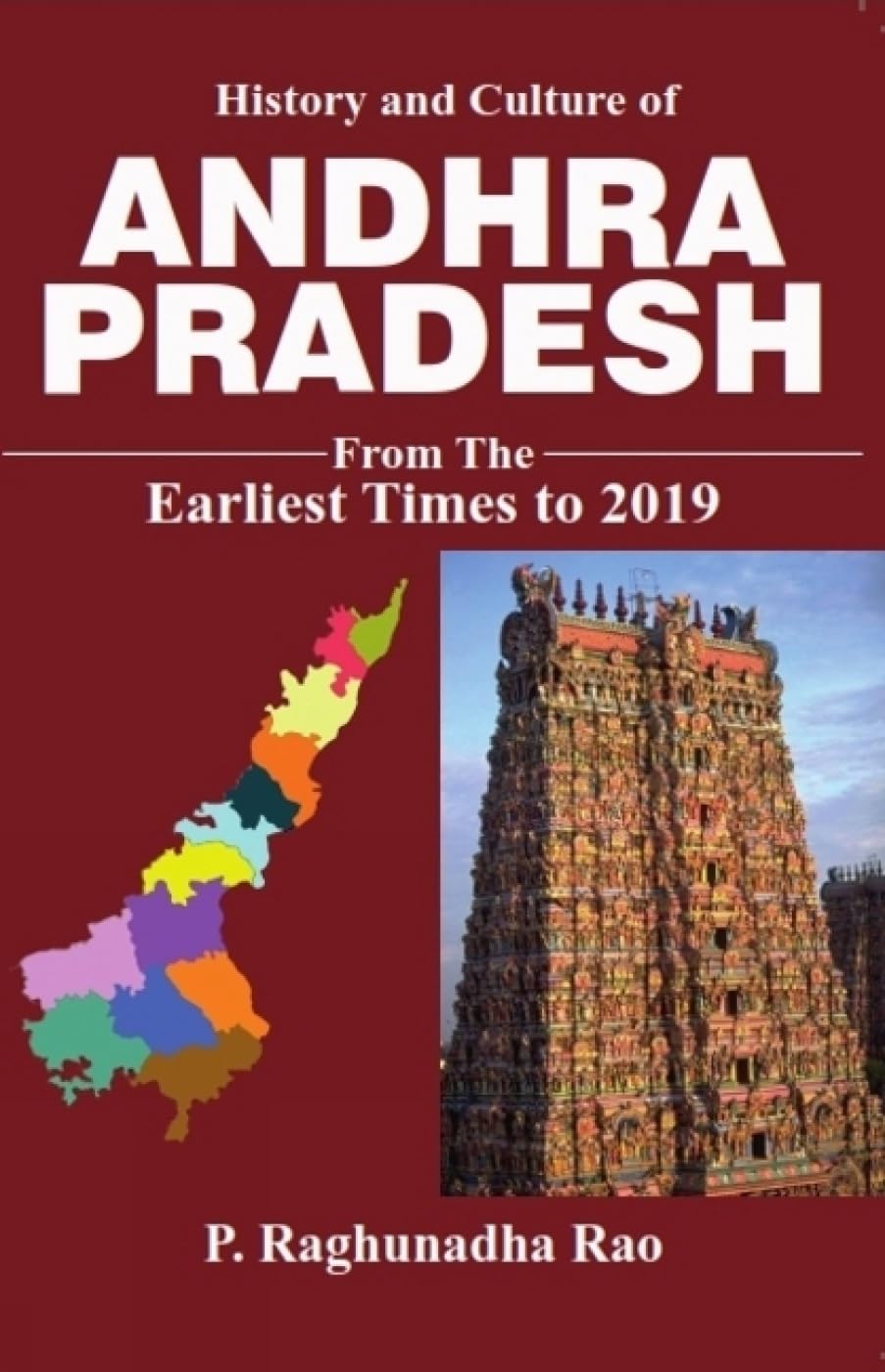 History and Culture of Andhra Pradesh From the Earliest Times to 2019 ...