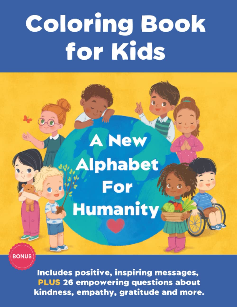A New Alphabet for Humanity Children's Coloring Book to Inspire ...