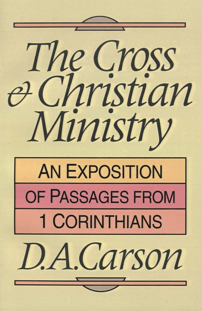Amazon | The Cross and Christian Ministry: Exposition of Selected ...