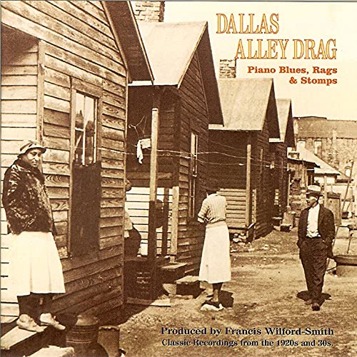 Dallas Alley Drag: Piano Blues, Rags, & Stomps de VARIOUS ARTISTS en ...