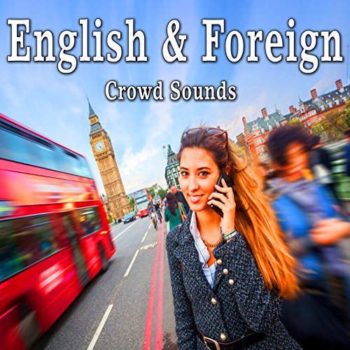 Amazon.com: English & Foreign Crowd Sounds : The Hollywood Edge Sound ...