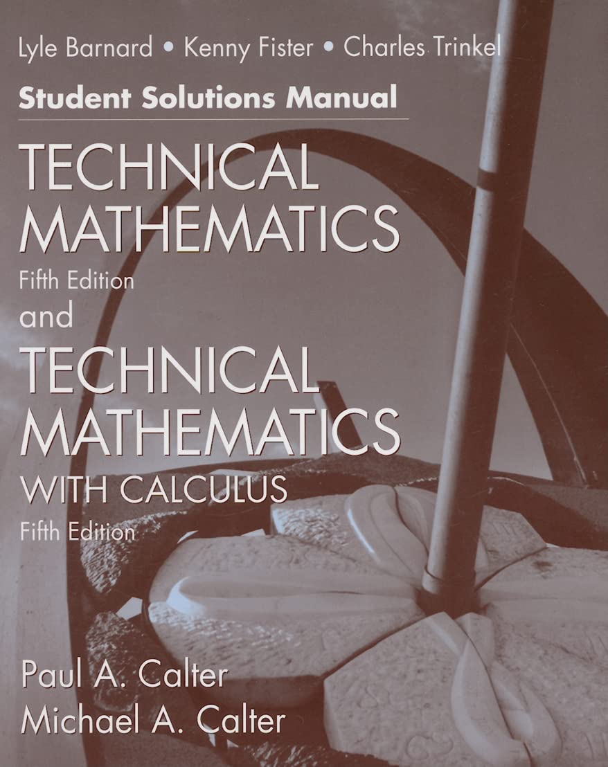 Technical Mathematics with Calculus, Fifth Edition and Technical ...