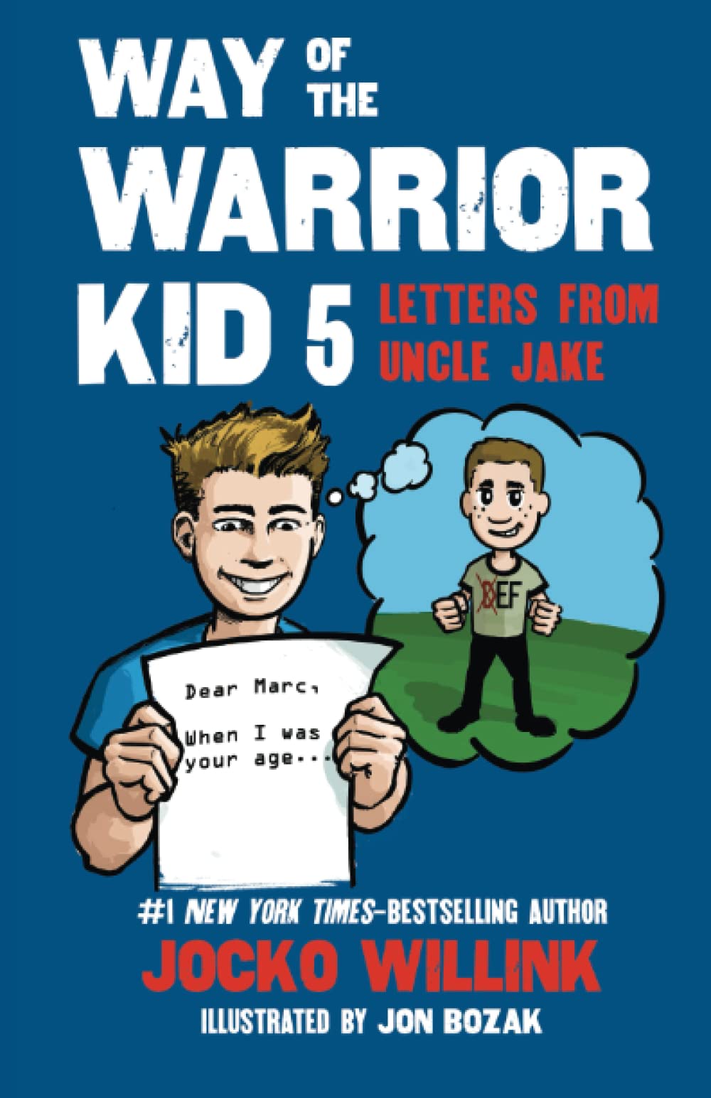 Amazon | Way of the Warrior Kid 5: Letters From Uncle Jake | Willink ...