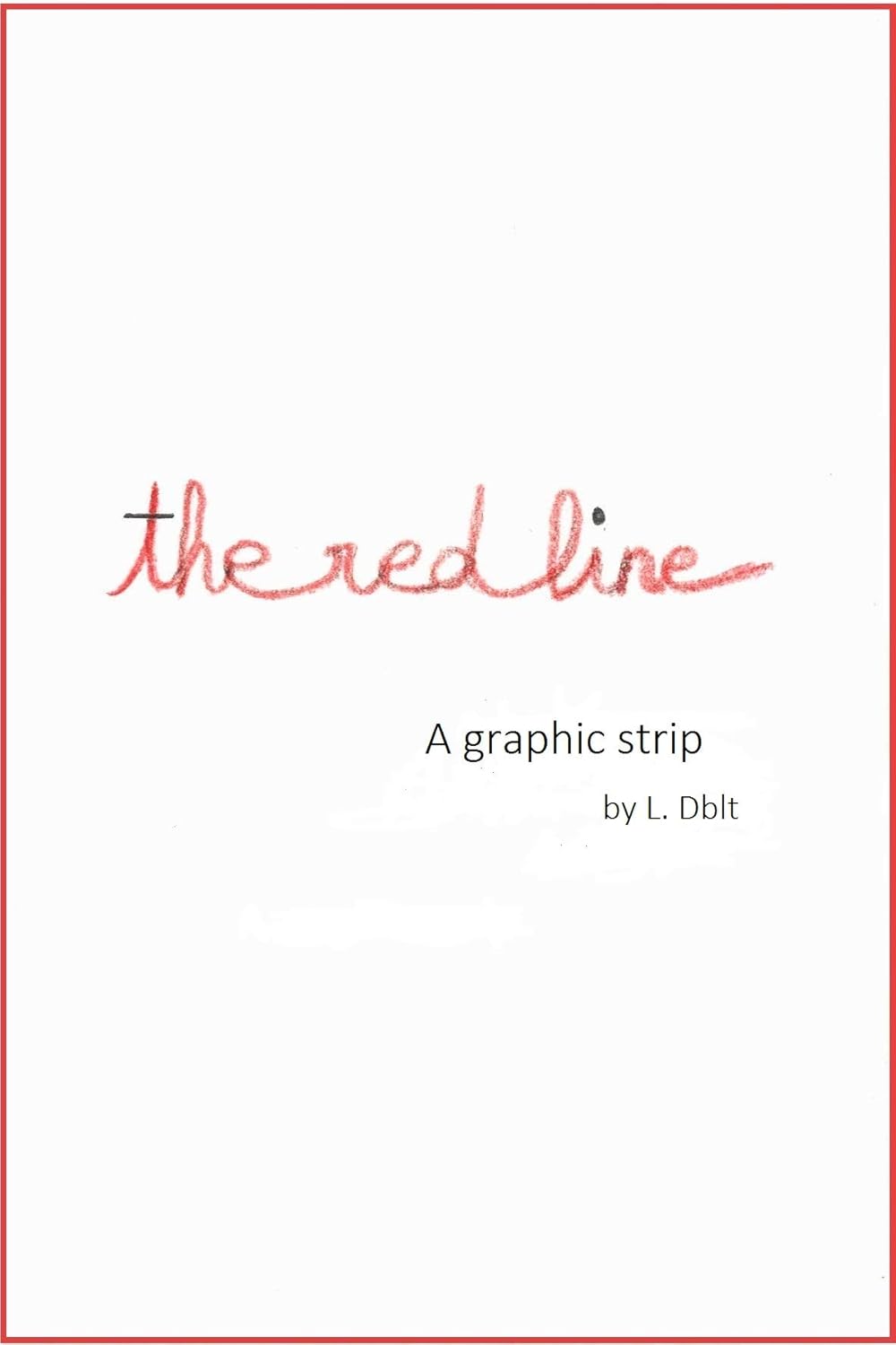 The Red Line eBook : Dblt, L. : Amazon.in: Kindle Store