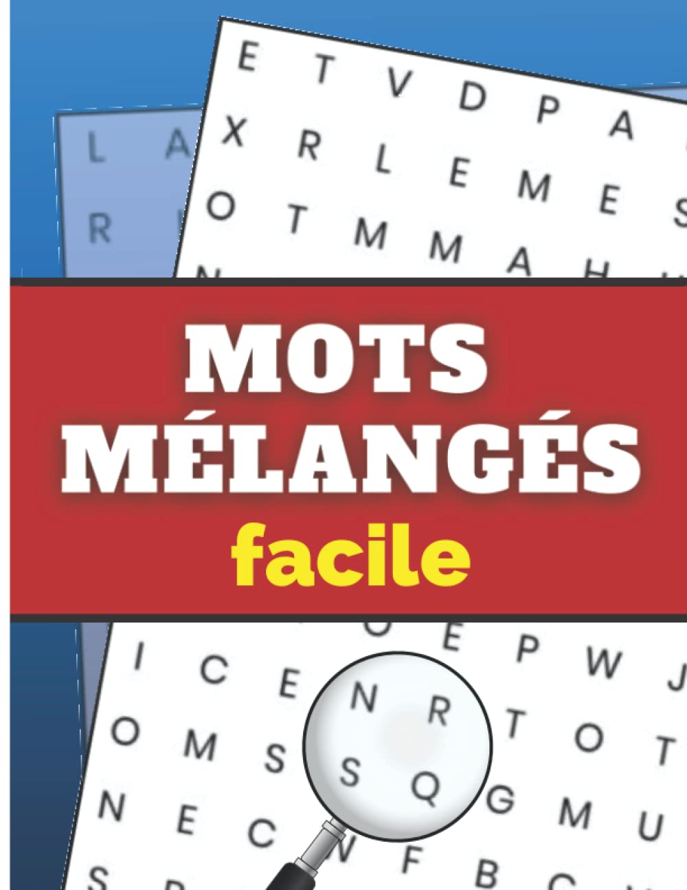 Buy Mots mélangés facile: détente et réflexion en toute sérénité ...