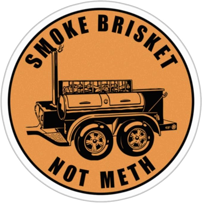 Amazon.com: BBQ Sticker Smoking Meat Lover Smoke Brisket Not Meth ...