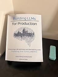Building LLMs for Production: Enhancing LLM Abilities and Reliability with Prompting, Fine ...