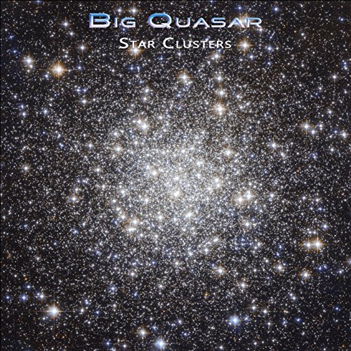 Amazon.com: Star Cluster : Big Quasar: Digital Music