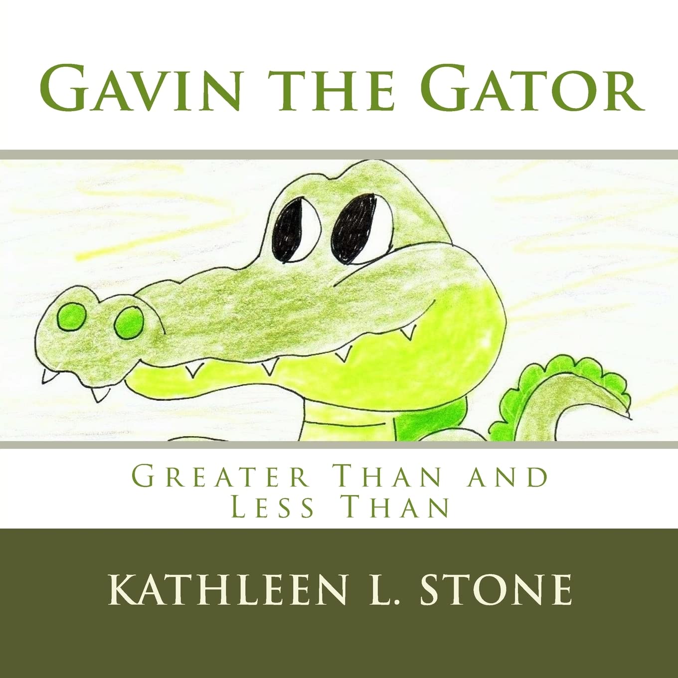 Gavin the Gator: Greater Than and Less Than: Amazon.co.uk: Stone ...
