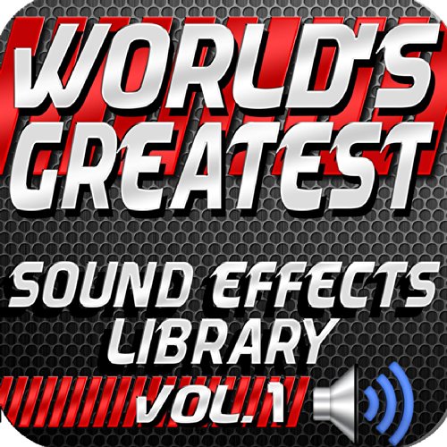 Play World's Greatest Sound Effects Library, Vol. 1 by Royalty Free ...