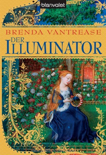Der Illuminator: Roman : Vantrease, Brenda, Ernst, Gloria: Amazon.de: Bücher