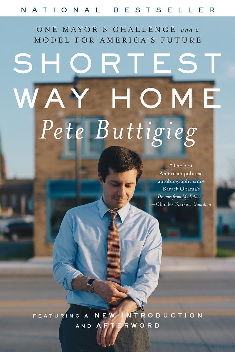 Shortest Way Home: One Mayor's Challenge and a Model for America's ...