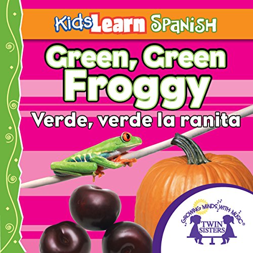 Amazon.com: Kids Learn Spanish: Green, Green Froggy (Colors): Verde ...