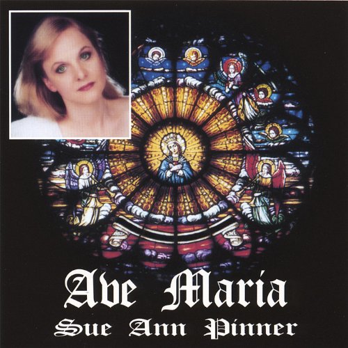 Amazon.co.jp: AVE MARIA : Sue Ann Pinner and the Santa Barbara Regional ...