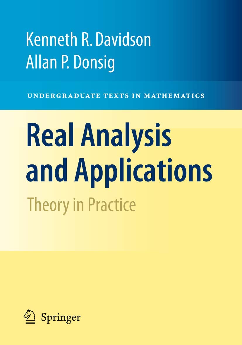 Real Analysis and Applications (Undergraduate Texts in Mathematics ...