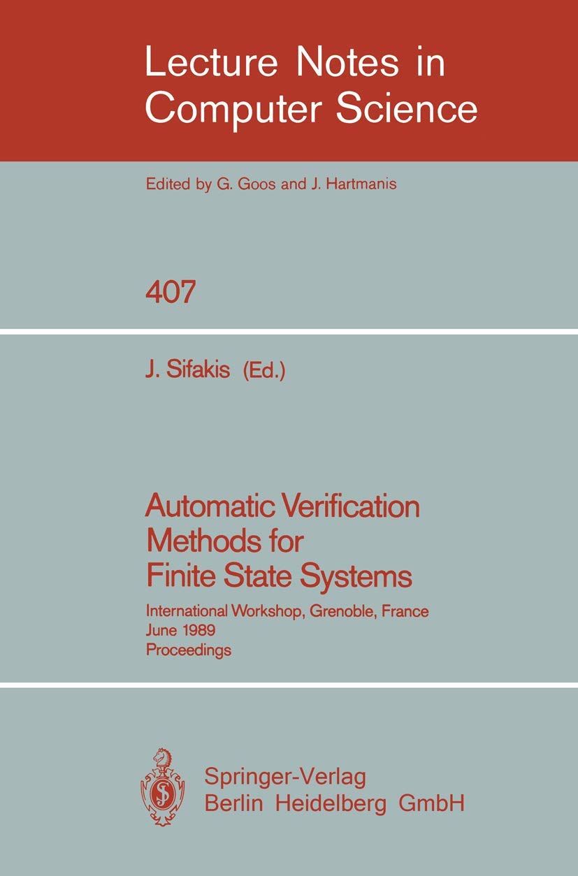 Automatic Verification Methods For Finite State Systems International Workshop Grenoble