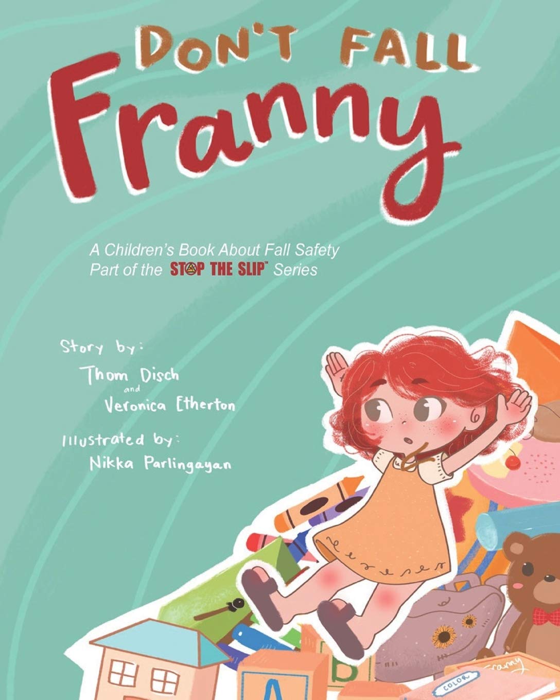 Amazon.com: Don't Fall Franny: A Children's Book About Fall Safety ...