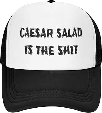 Caesar Salad is The Shit Funny Trucker Hat Adult Humor Gag Joke Gift ...