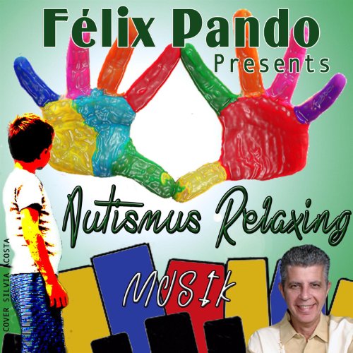 Play Autismus Relaxing Musik by Felix Pando on Amazon Music