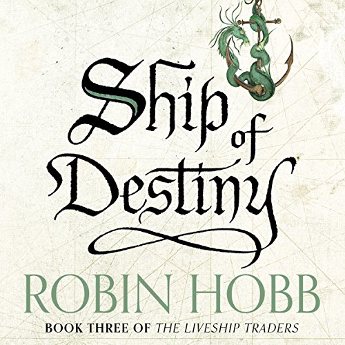 Amazon.com: Ship of Destiny: The Liveship Traders, Book 3 (Audible ...