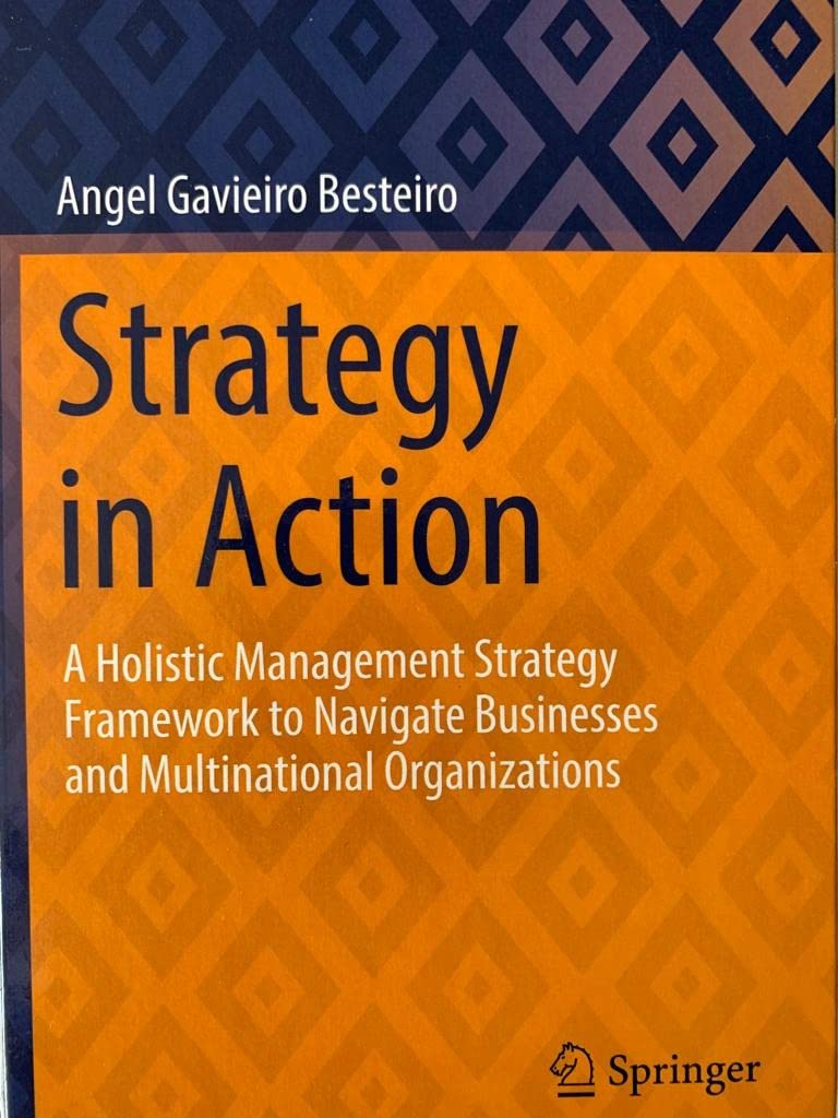 Strategy in Action: A Holistic Management Strategy Framework to ...
