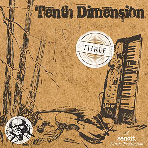 Amazon Music - Tenth DimensionのTenth Dimension Three - Amazon.co.jp