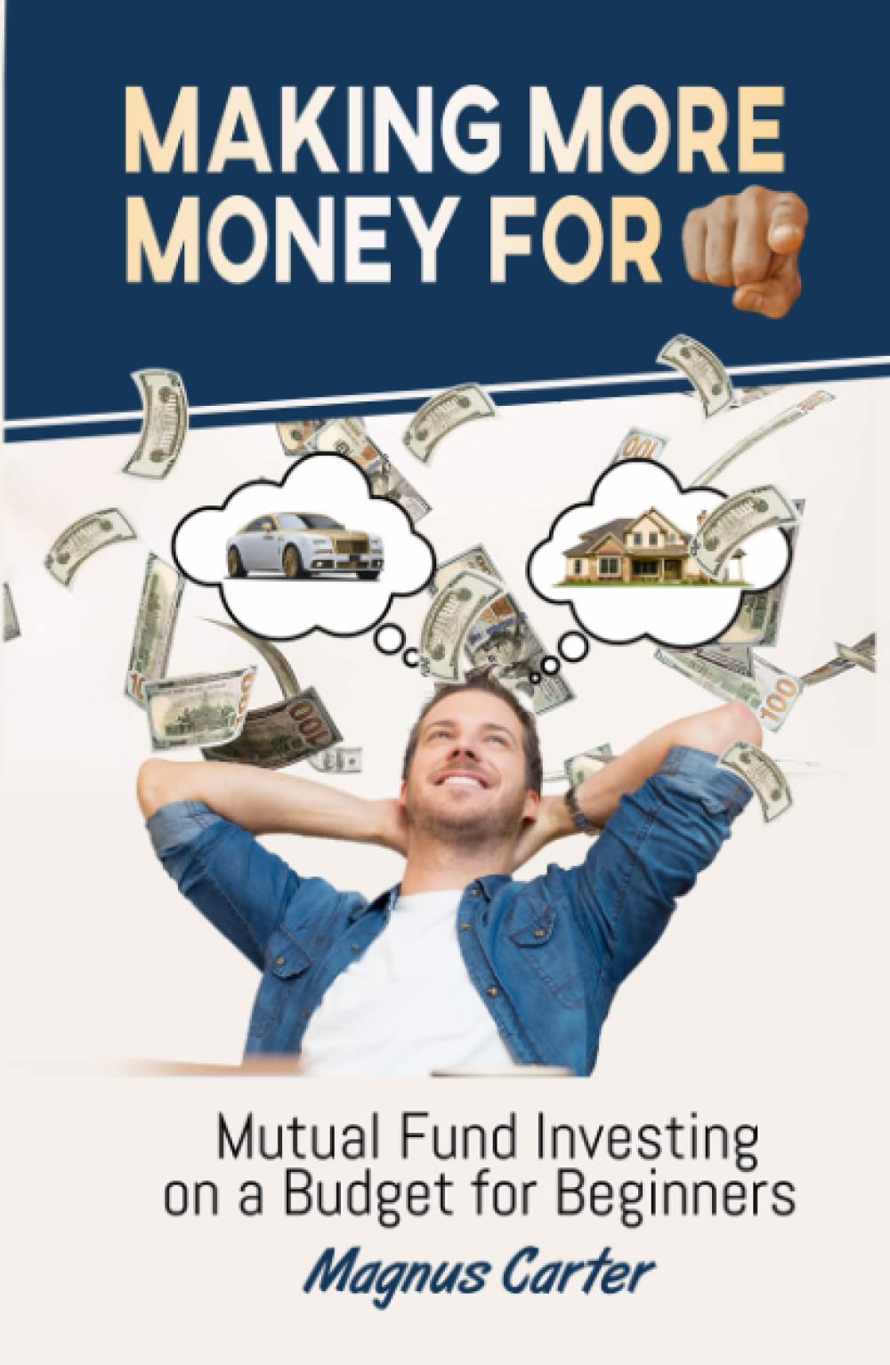 Making More Money for You!: Mutual Fund Investing on a Budget for ...