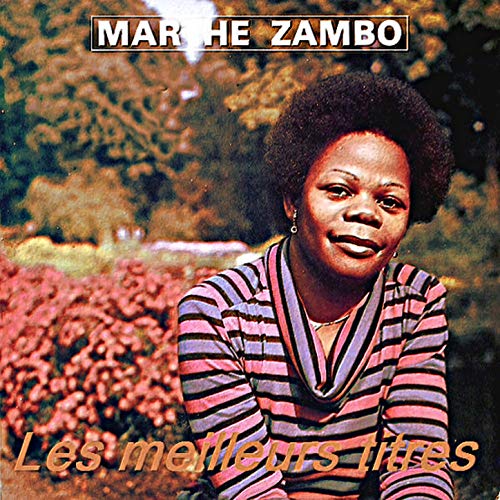 Amazon.com: Les meilleurs titres : Marthe zambo: Digital Music