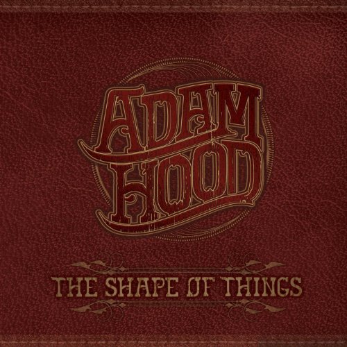 The Shape of Things von Adam Hood bei Amazon Music - Amazon.de