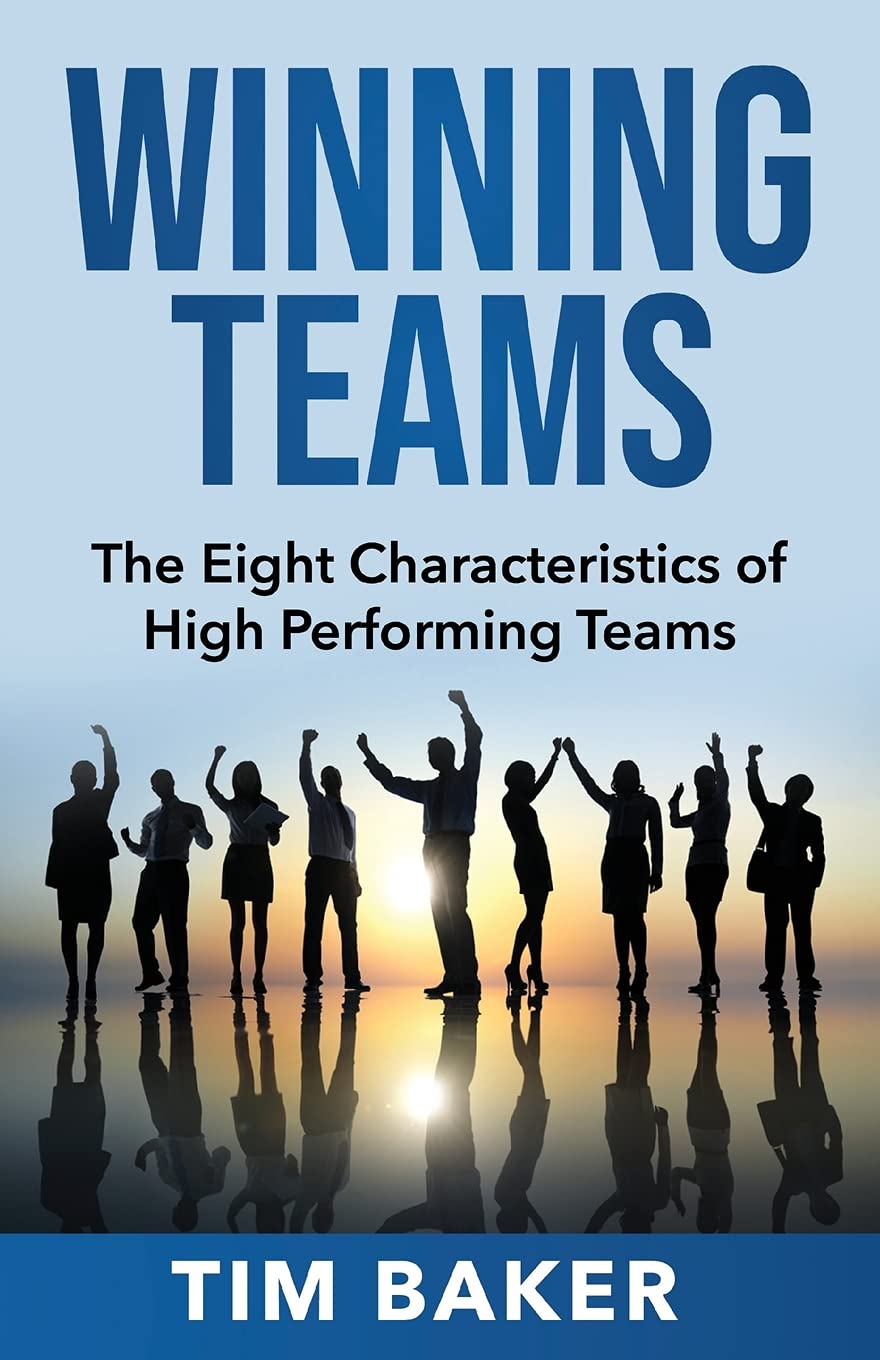 Winning Teams: The Eight Characteristics of High Performing Teams ...