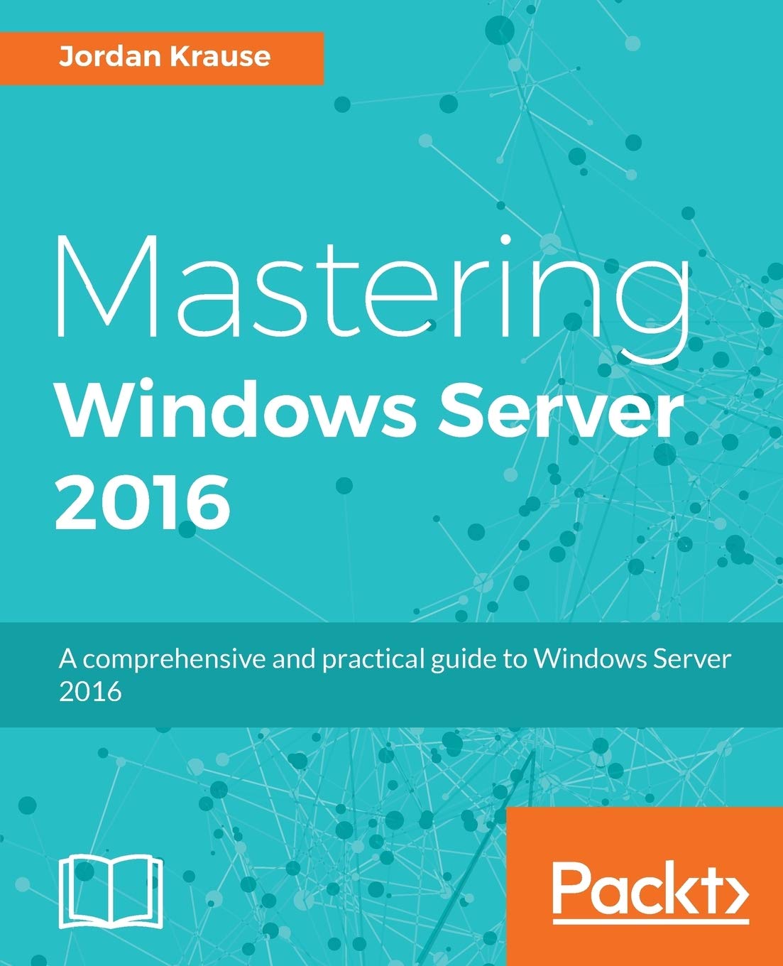 Buy Mastering Windows Server 2016 Book Online at Low Prices in India ...