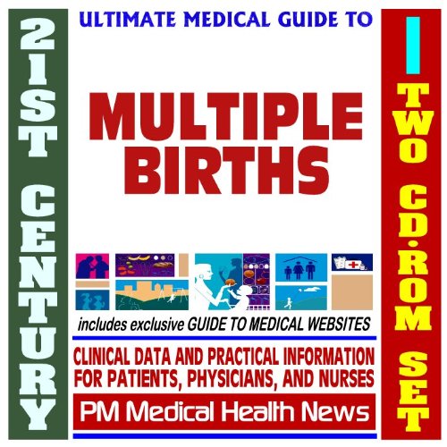 21st Century Ultimate Medical Guide to Multiple Births, Twins, Triplets ...