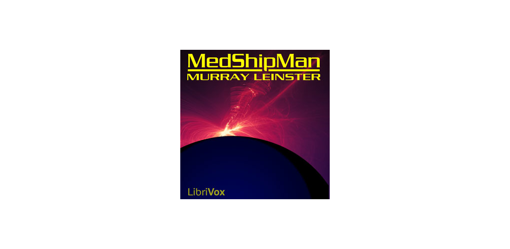 Med Ship Man by Murray Leinster FREE:Amazon.com:Appstore for Android