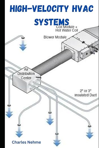 High-Velocity HVAC Systems: Design, Applications, and Best Practices ...