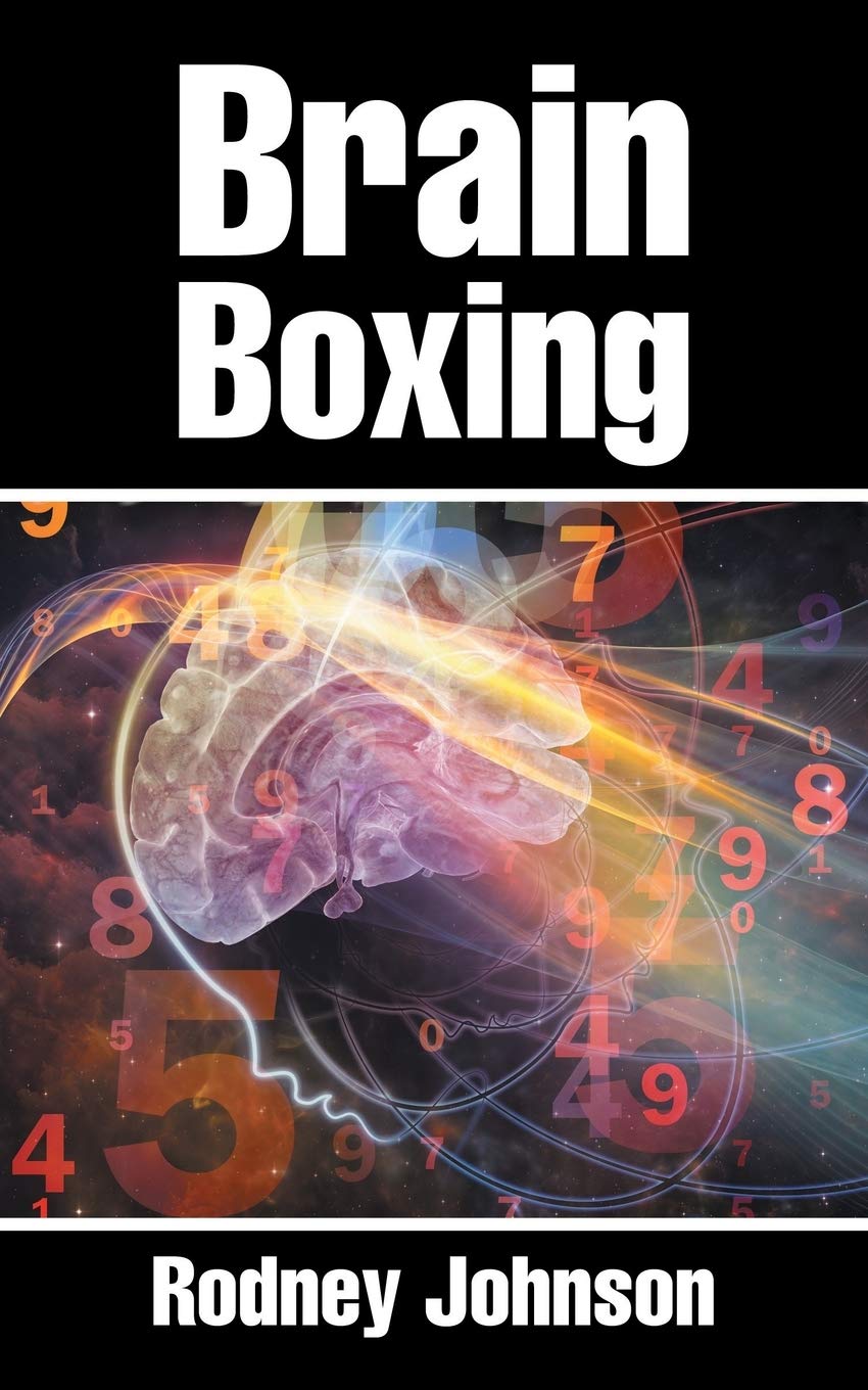 Brain Boxing: Johnson, Rodney: 9781524653040: Amazon.com: Books