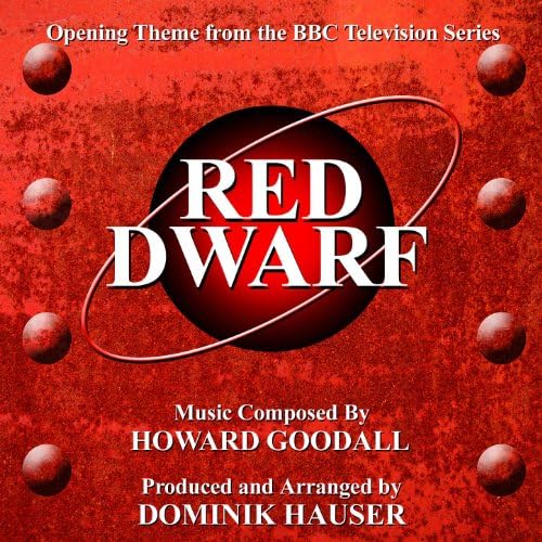 Red Dwarf - Opening Theme from the BBC Sci-Fi Comedy Series (Howard ...
