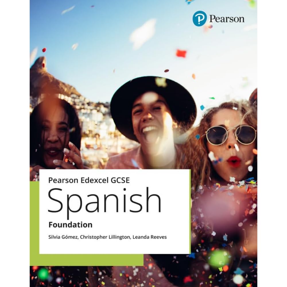 Edexcel GCSE Spanish Foundation Student Book (GCSE MFL 2024 for Edexcel ...
