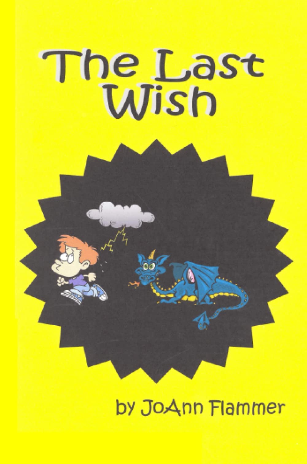 The Last Wish: Flammer, JoAnn: 9780615161976: Amazon.com: Books