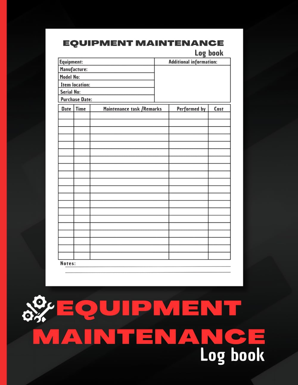 Equipment Maintenance Log Book: Repairs and Maintenance Record Book For ...
