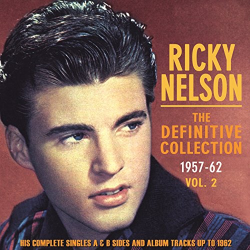 The Definitive Collection 1957-62, Vol. 2 [Clean] von Ricky Nelson bei ...