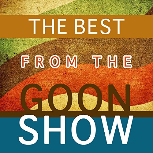 Play The Best from the Goon Show by The Goons on Amazon Music