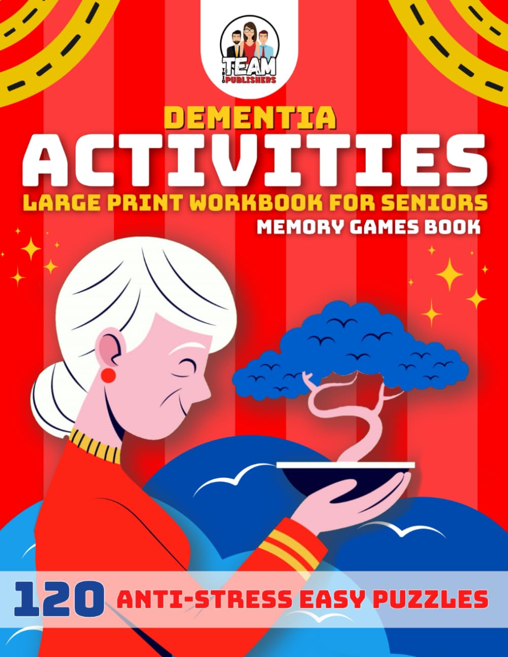 Dementia Activities for Seniors: 120 Anti-Stress Easy Puzzles ...