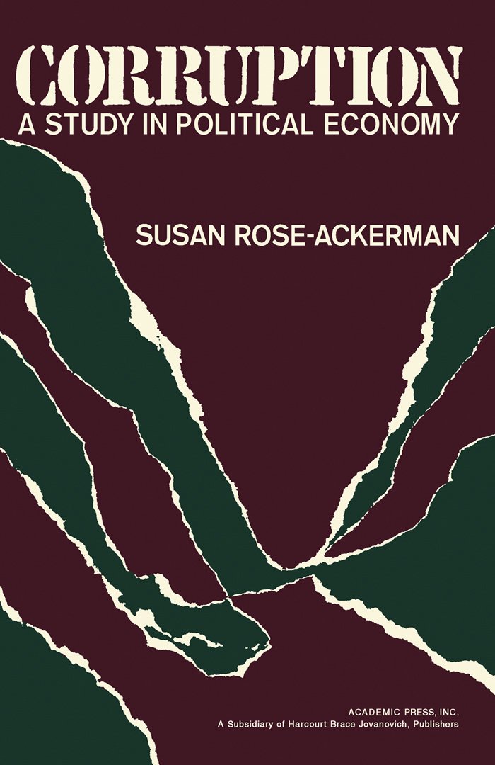 Corruption: A Study in Political Economy - Kindle edition by Rose ...