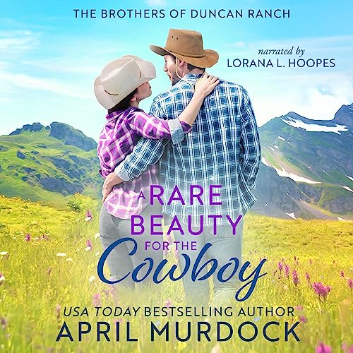 Amazon.com: A Rare Beauty for the Cowboy: The Brothers of Duncan Ranch ...