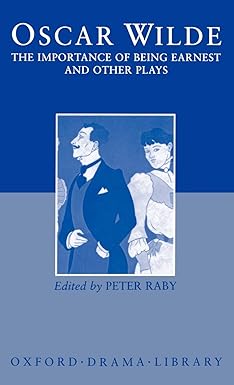 The Importance of Being Earnest: Wilde, Oscar, Raby, Peter ...