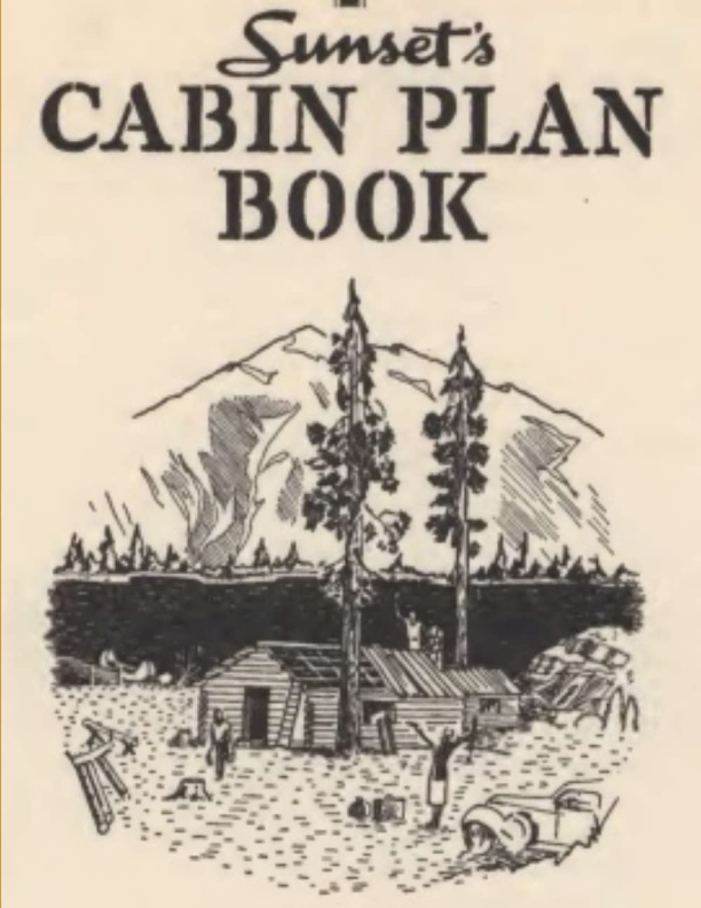 Sunset's Cabin Plan Book: Magazine, Sunset: 9798388661548: Amazon.com ...