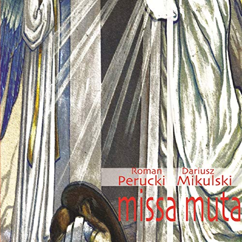 Amazon.co.jp: Missa Muta : Dariusz Mikulski: デジタルミュージック