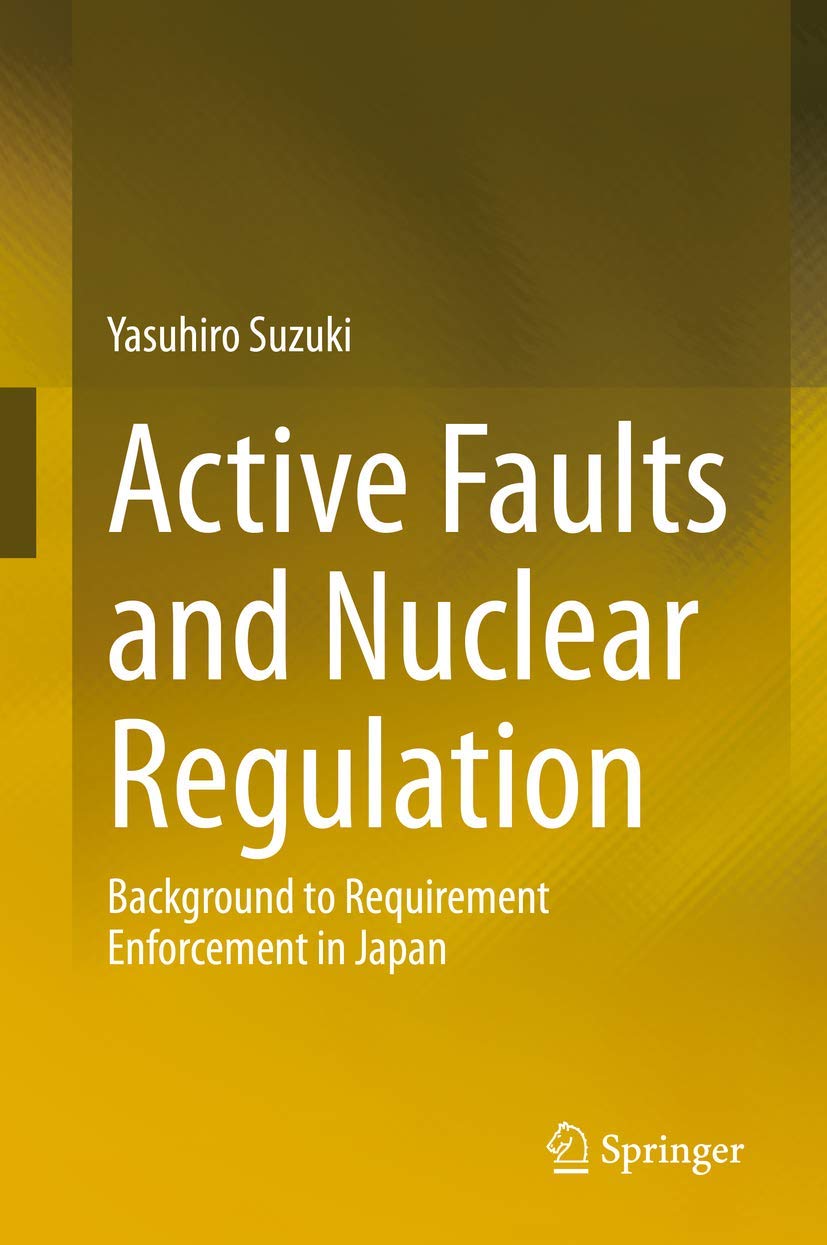 Active Faults and Nuclear Regulation: Background to Requirement ...